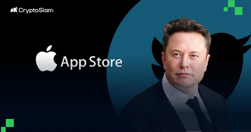 เพื่อเสรีภาพ! Elon Musk เปิดศึกกับ Apple เหตุถูกขู่ลบ Twitter ออกจาก App Store - CryptoSiam