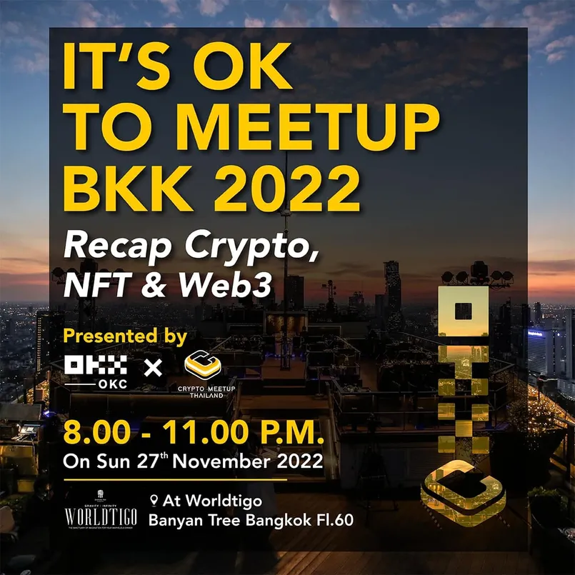 เชิญร่วมงาน IT'S OK TO MEETUP BKK 2022! "Recap2022 Crypto, NFT & Web3 ...